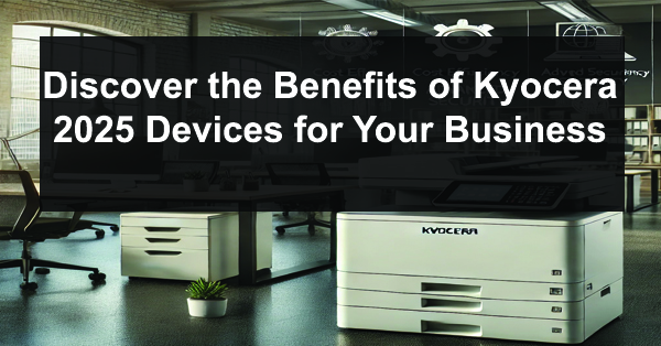 Optimize Costs with Kyocera 2025 Devices & Section 179 Savings | Onit